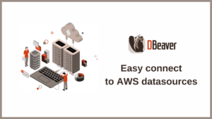 DBeaver – Universal Database Tool