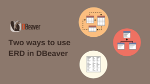 DBeaver PRO | One tool for all data sources