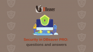 DBeaver PRO | One tool for all data sources