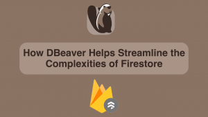 DBeaver Blog