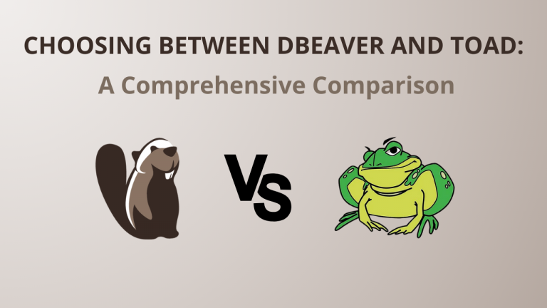 Choosing Between DBeaver and Toad: A Comprehensive Comparison - DBeaver